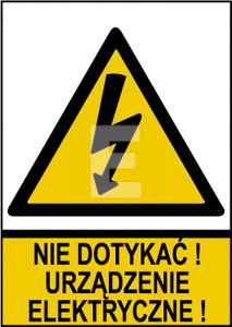 TABLICZKA 148X210S NIE DOTYKAĆ URZĄDZENIE ELEKTRYCZNE TABLICZKA